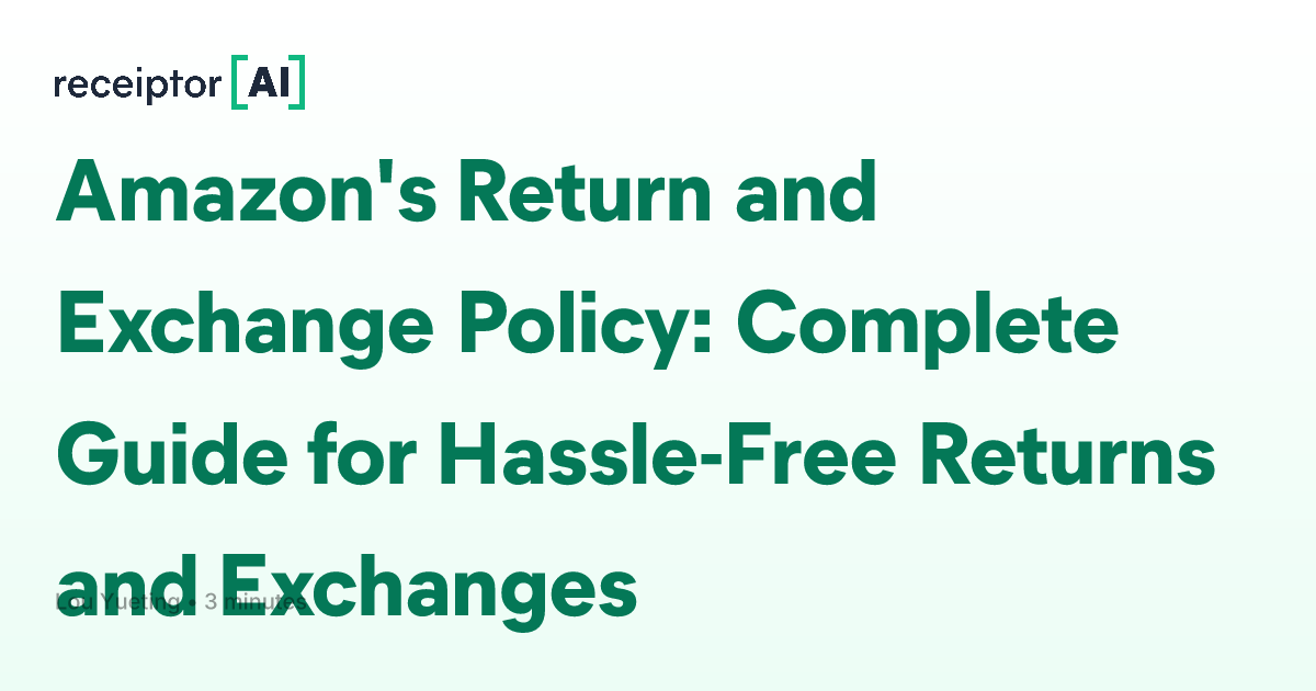 Amazon's Return and Exchange Policy: Complete Guide for Hassle-Free ...