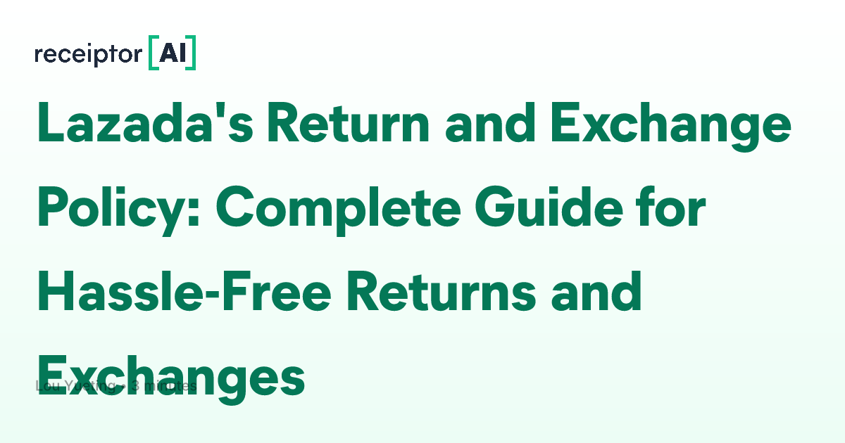 Lazada's Return and Exchange Policy: Complete Guide for Hassle-Free ...