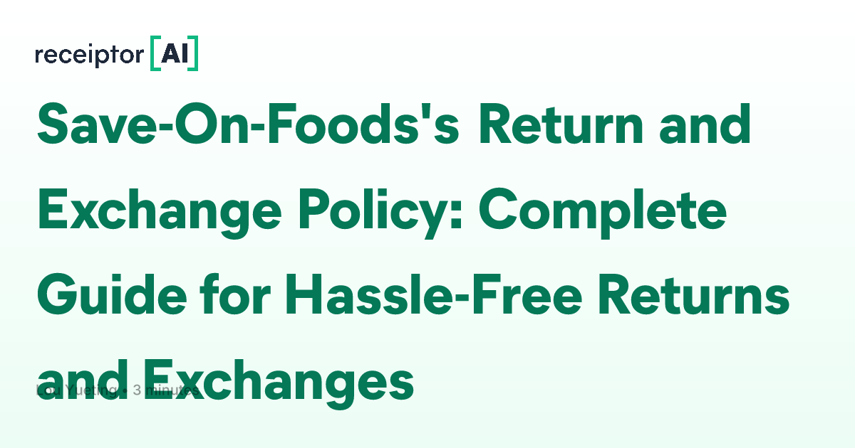 Save-On-Foods's Return and Exchange Policy: Complete Guide for Hassle ...