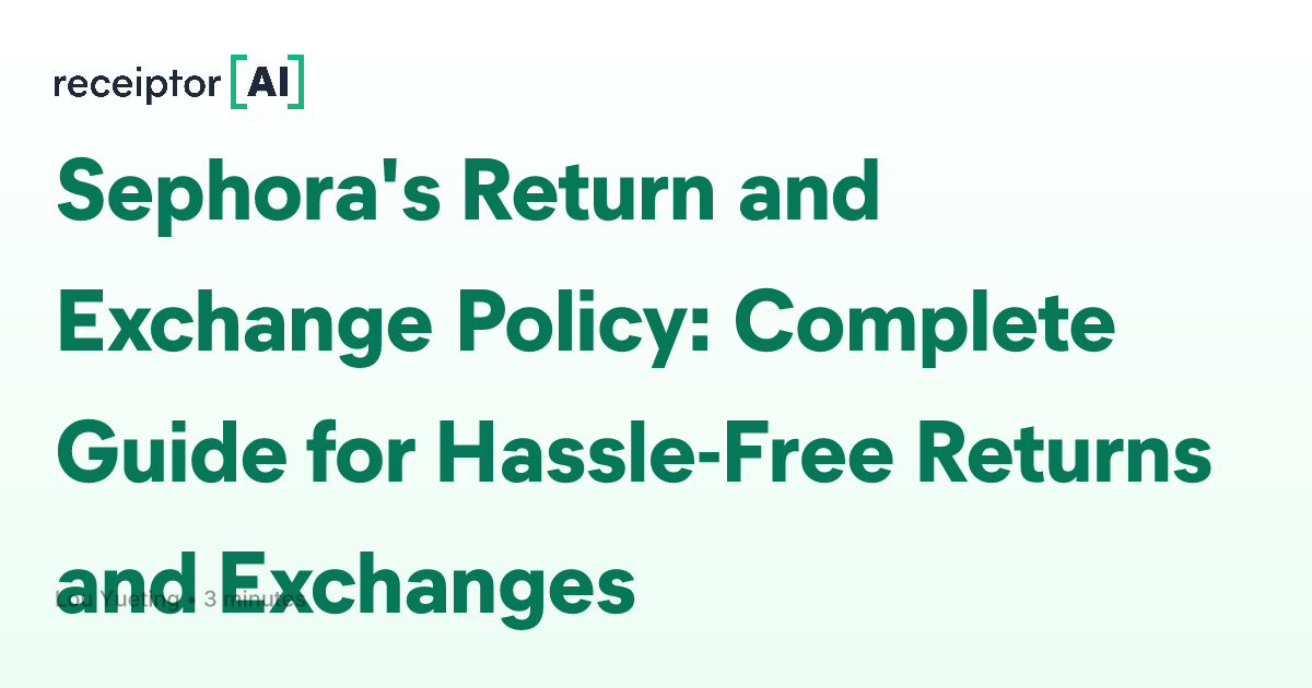Sephora's Return and Exchange Policy: Complete Guide for Hassle-Free ...