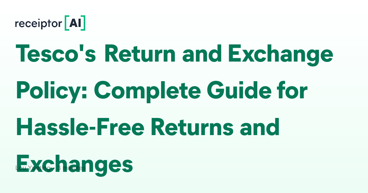 Tesco's Return and Exchange Policy: Complete Guide for Hassle-Free ...