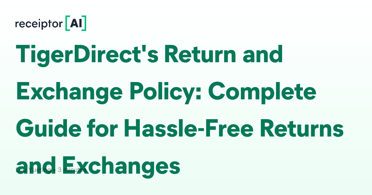 TigerDirect's Return and Exchange Policy: Complete Guide for Hassle-Free Returns and Exchanges ...