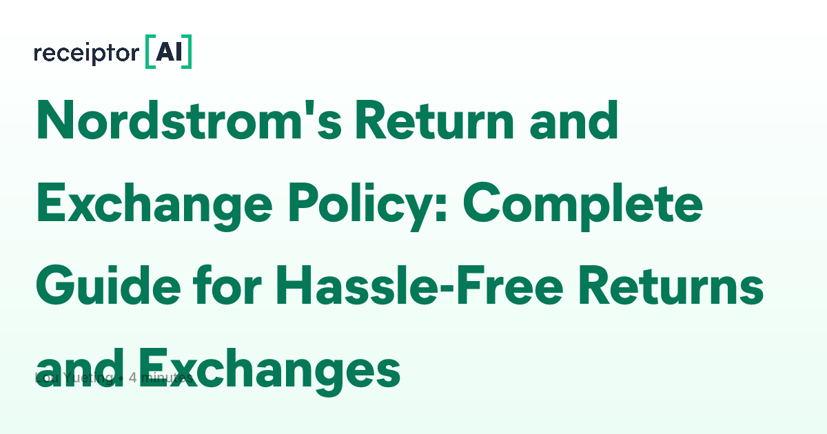 Nordstrom's Return and Exchange Policy: Complete Guide for Hassle-Free ...