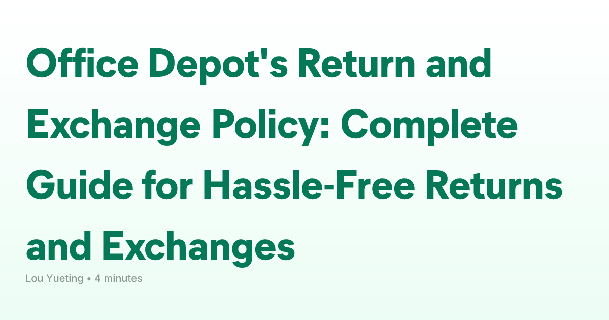 Office Depot's Return and Exchange Policy: Complete Guide for Hassle ...