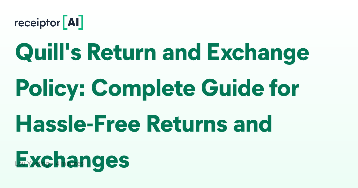 Quill's Return and Exchange Policy: Complete Guide for Hassle-Free Returns and Exchanges ...