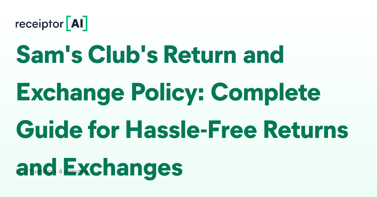 Sam's Club's Return and Exchange Policy: Complete Guide for Hassle-Free ...