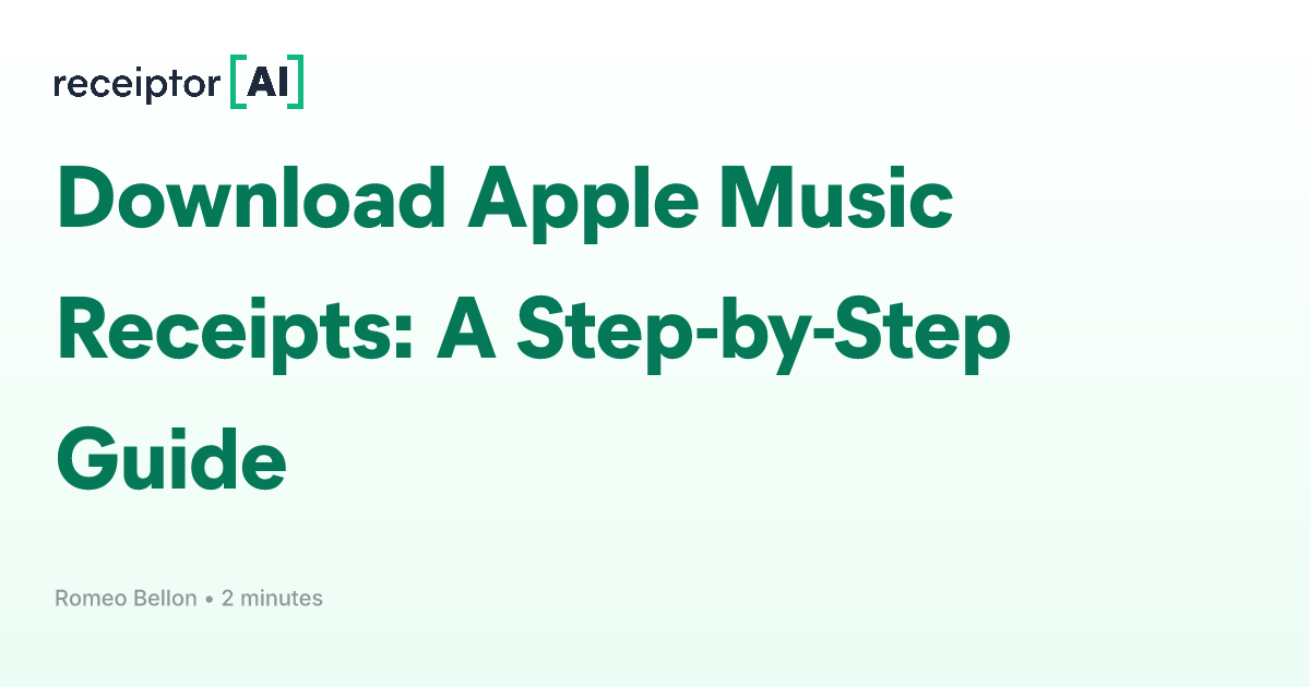 Download Apple Music Receipts: A Step-by-Step Guide | Guides | Receiptor AI