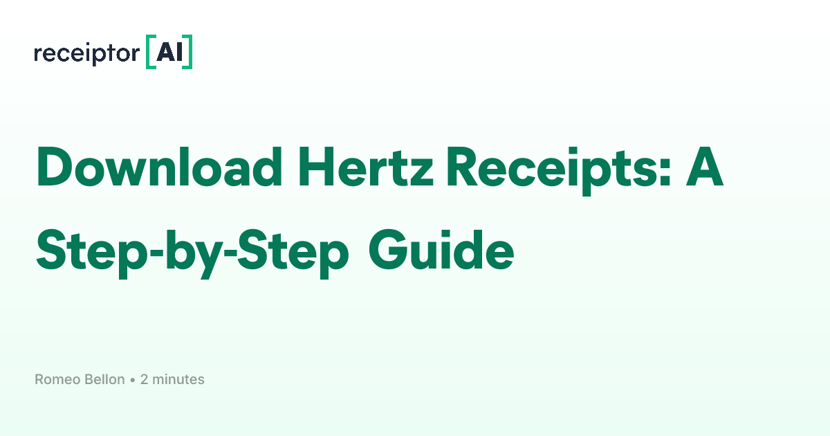 Download Hertz Receipts: A Step-by-Step Guide | Guides | Receiptor AI