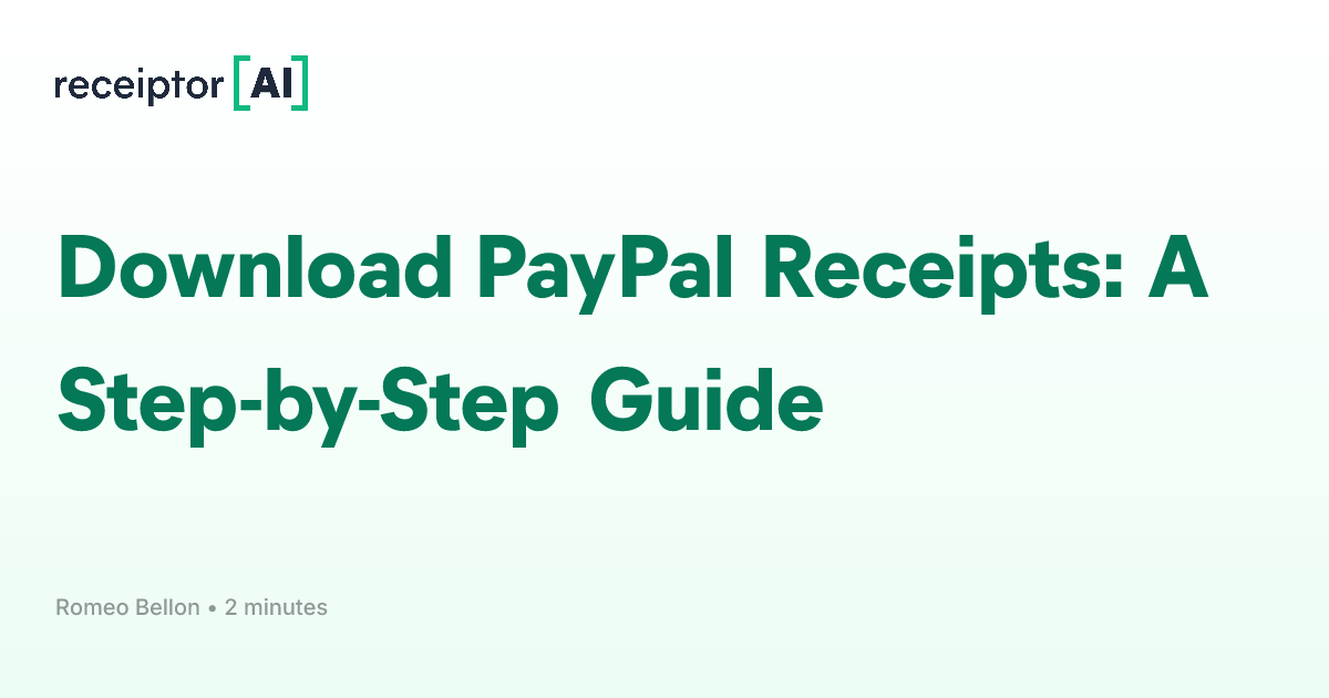 Download PayPal Receipts: A Step-by-Step Guide | Guides | Receiptor AI
