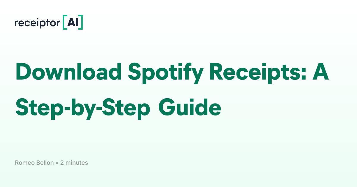 Download Spotify Receipts: A Step-by-Step Guide | Guides | Receiptor AI