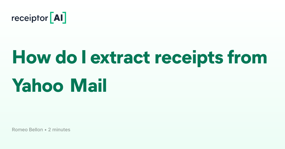 How do I extract receipts from Yahoo Mail | Guides | Receiptor AI