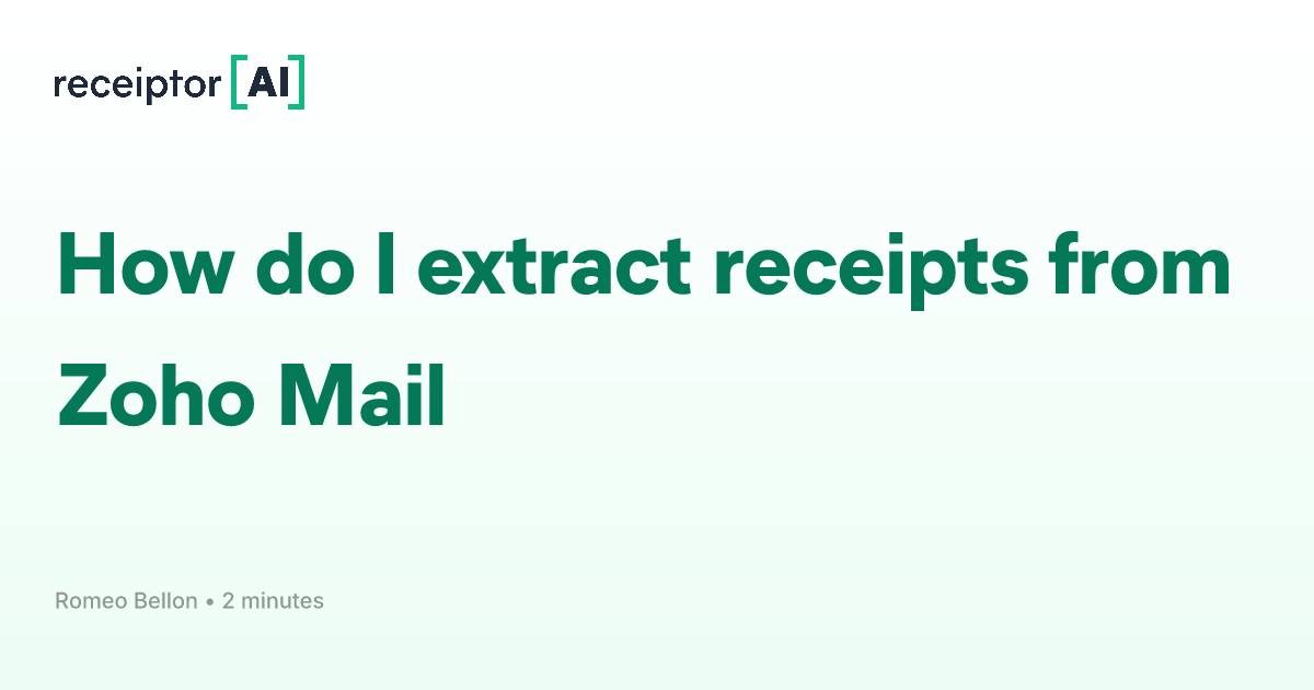 How do I extract receipts from Zoho Mail | Guides | Receiptor AI