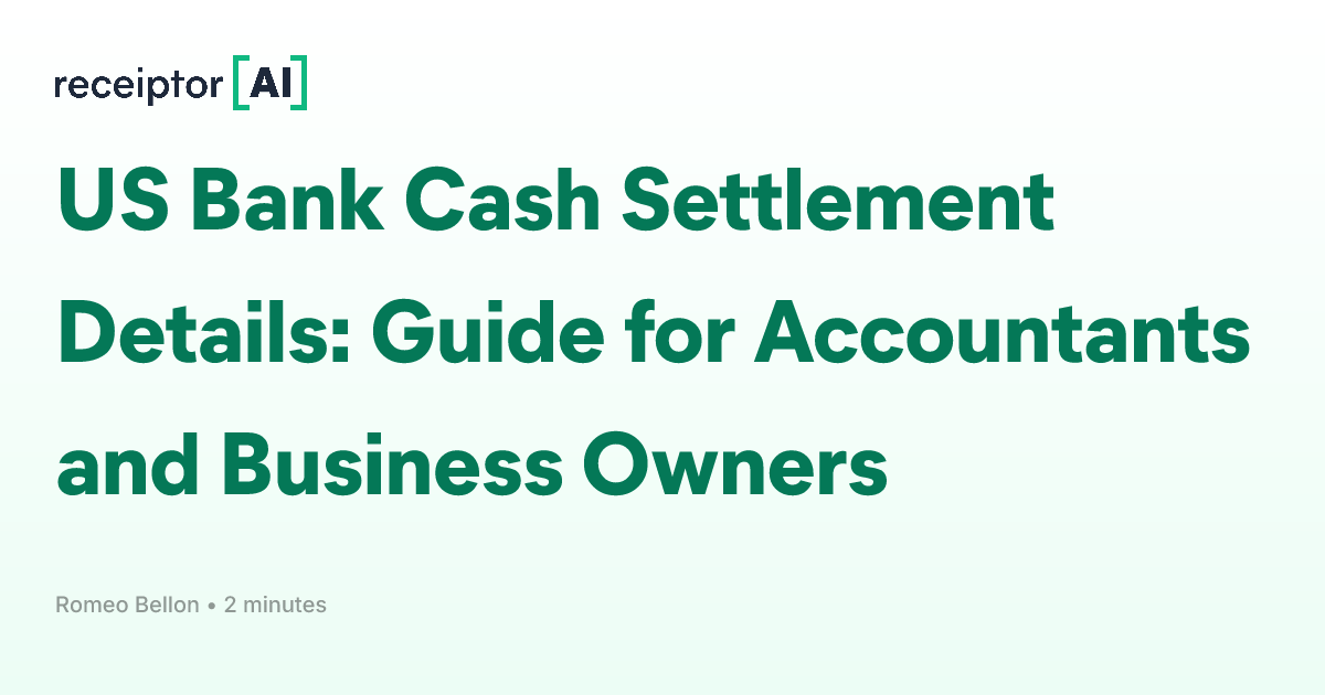 US Bank Cash Settlement Details: Guide for Accountants and Business ...