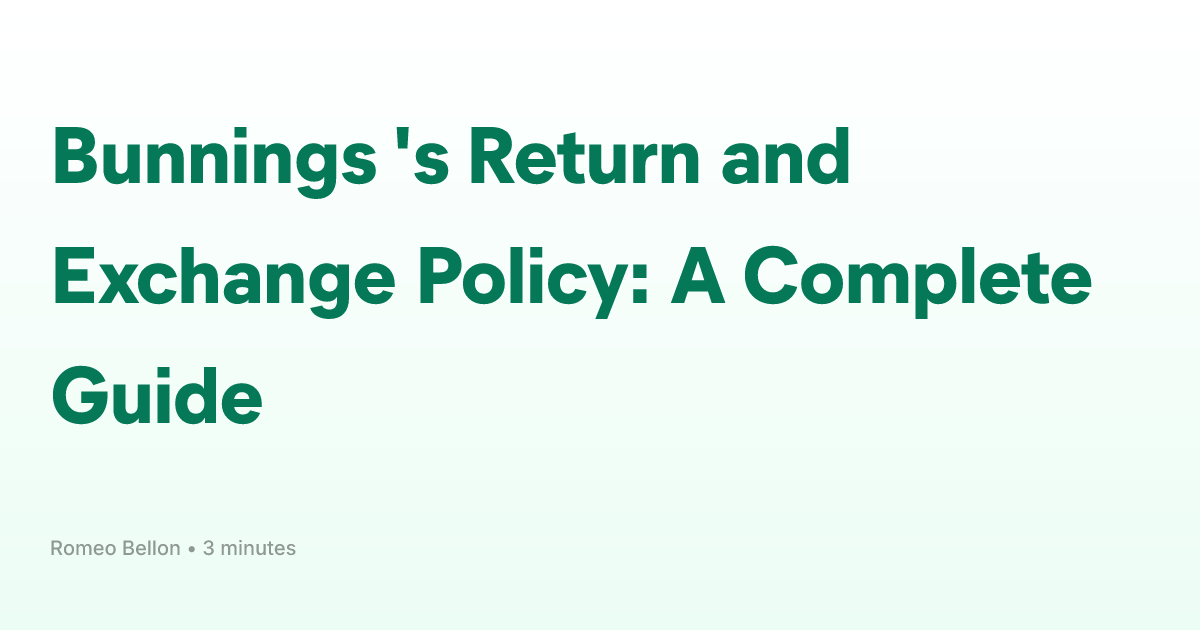 Bunnings 's Return and Exchange Policy: A Complete Guide | Guides ...