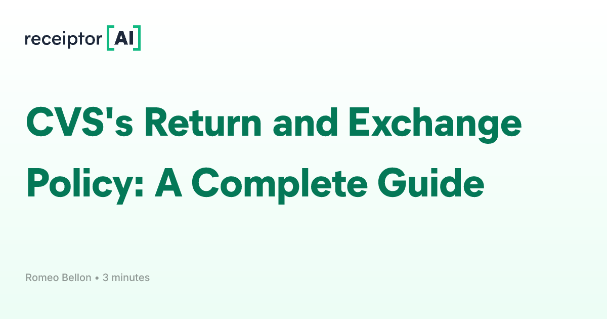 CVS's Return and Exchange Policy: A Complete Guide | Guides | Receiptor AI