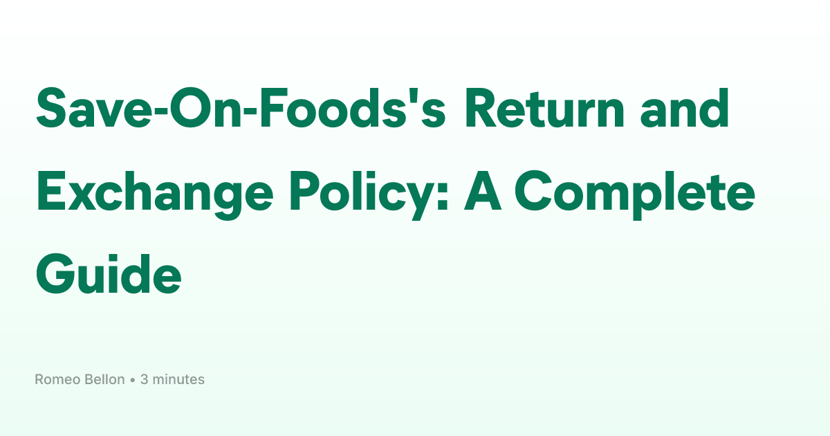 Save-On-Foods's Return and Exchange Policy: A Complete Guide | Guides ...