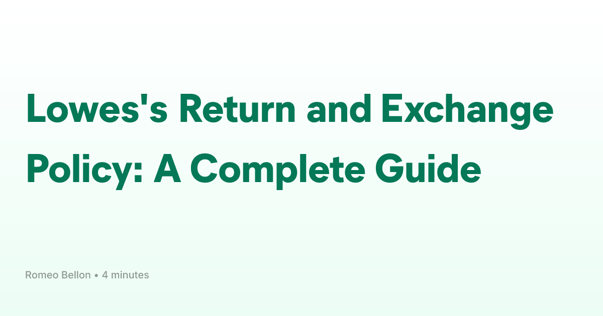 Lowes's Return and Exchange Policy: A Complete Guide | Guides ...