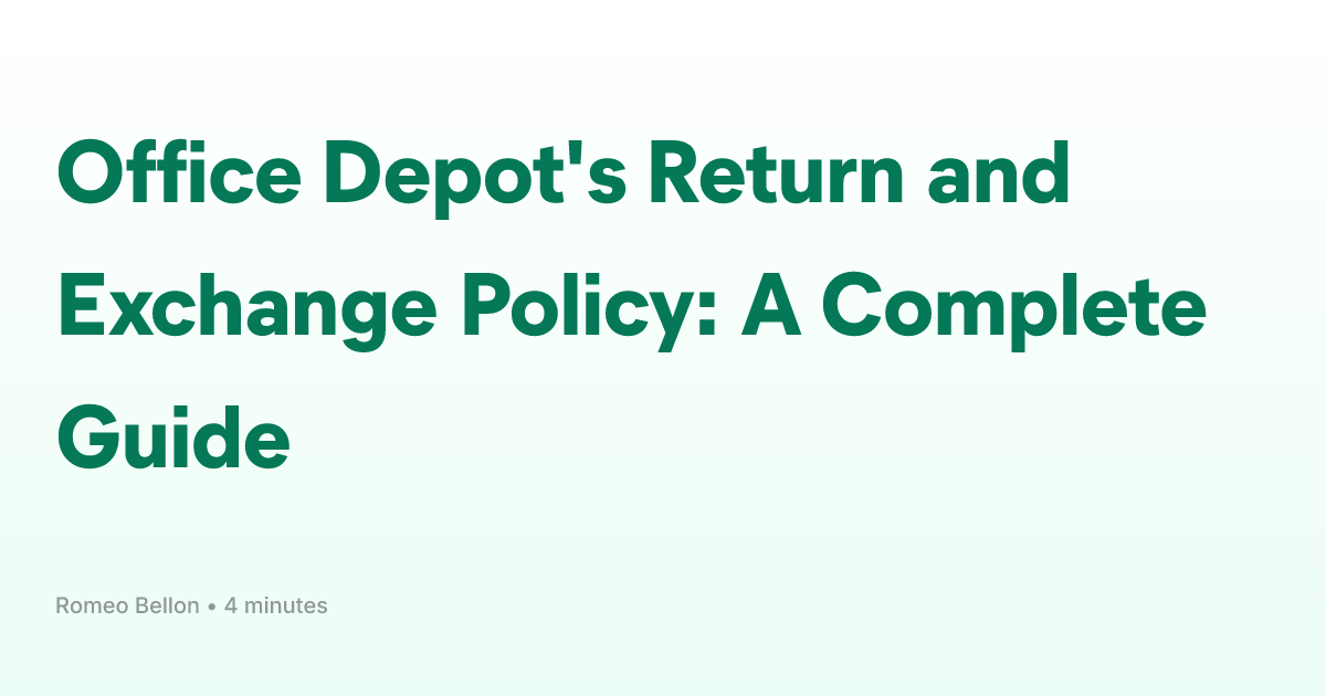 Office Depot's Return and Exchange Policy: A Complete Guide | Guides ...